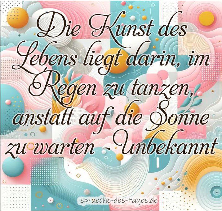 55 Sprüche die Mut machen und Kraft geben