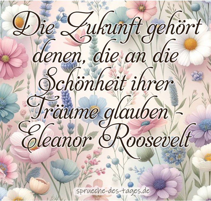 55 Sprüche die Mut machen und Kraft geben