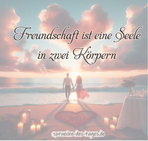 Sprüche die zu Herzen gehen - Tiefgründig & Inspirierend