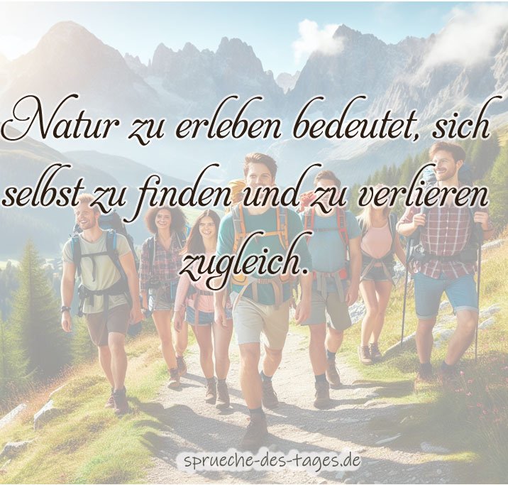 Wandern Sprüche und Zitate zur Motivation und Inspiration