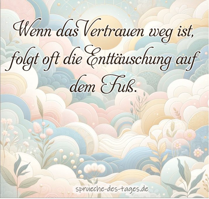 Vertrauen Zerstort Spruche